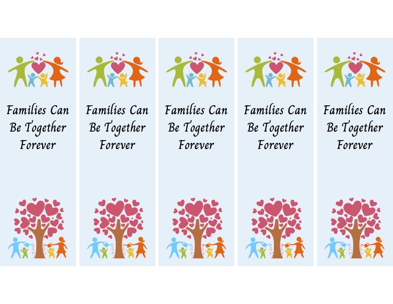 Families Can Be Together Forever - fillable bookmarks